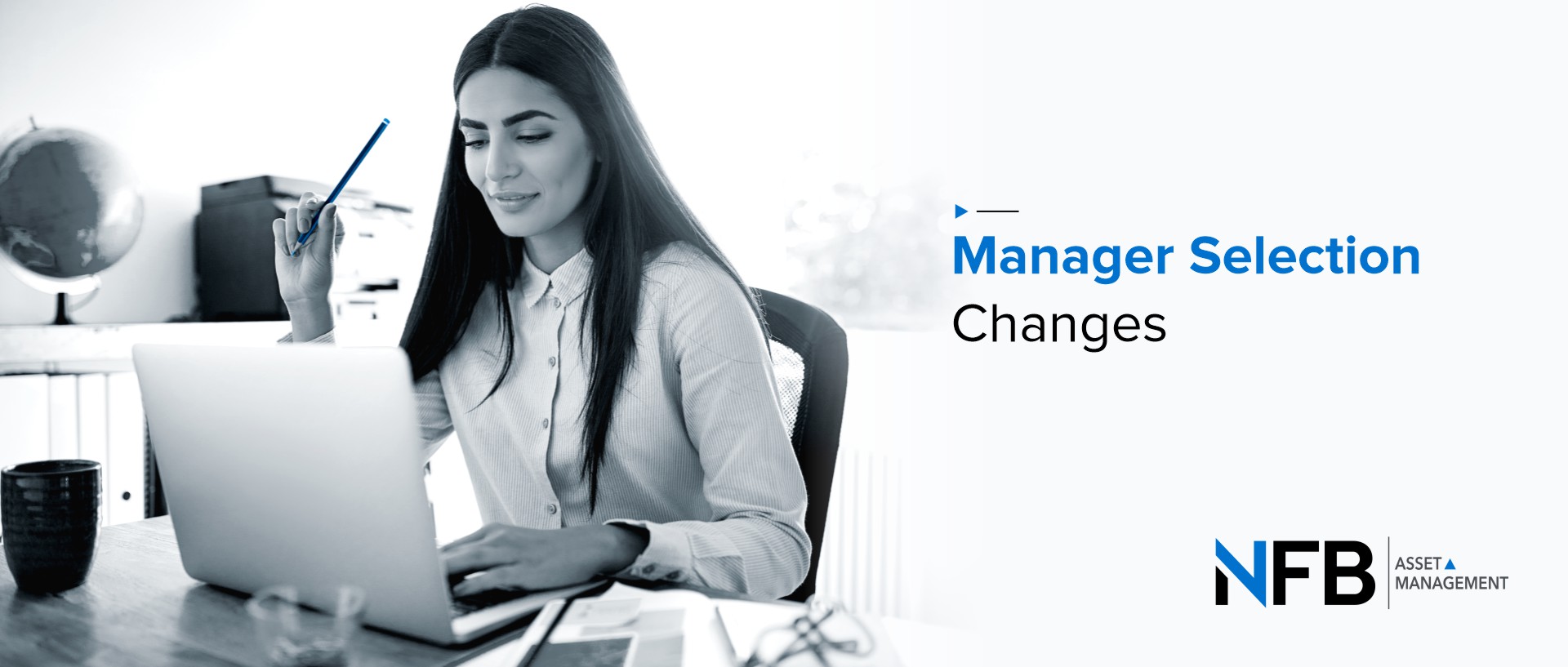 Manager Selection Changes