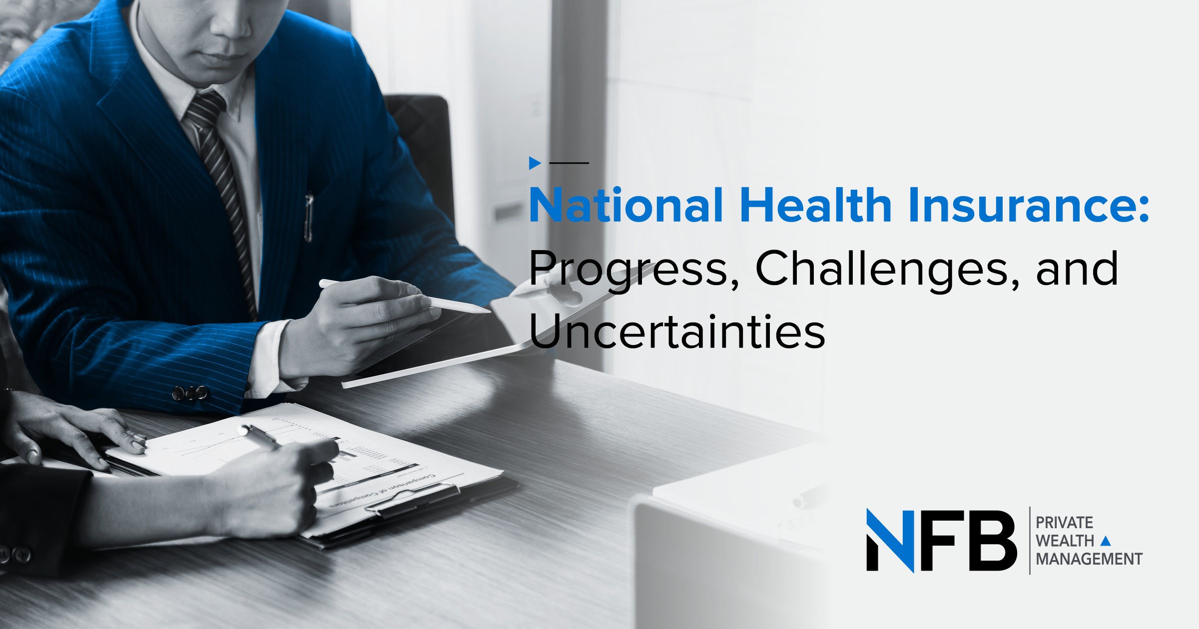 National Health Insurance: Progress, Challenges, and Uncertainties
