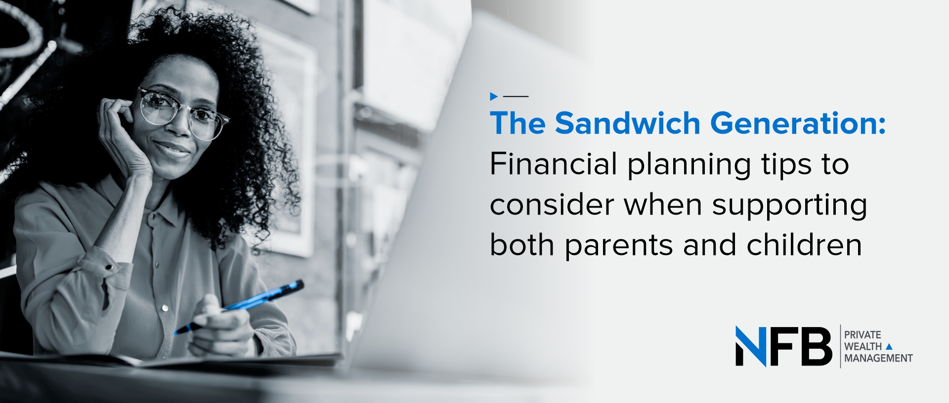 The Sandwich Generation – Financial planning tips to consider when ...